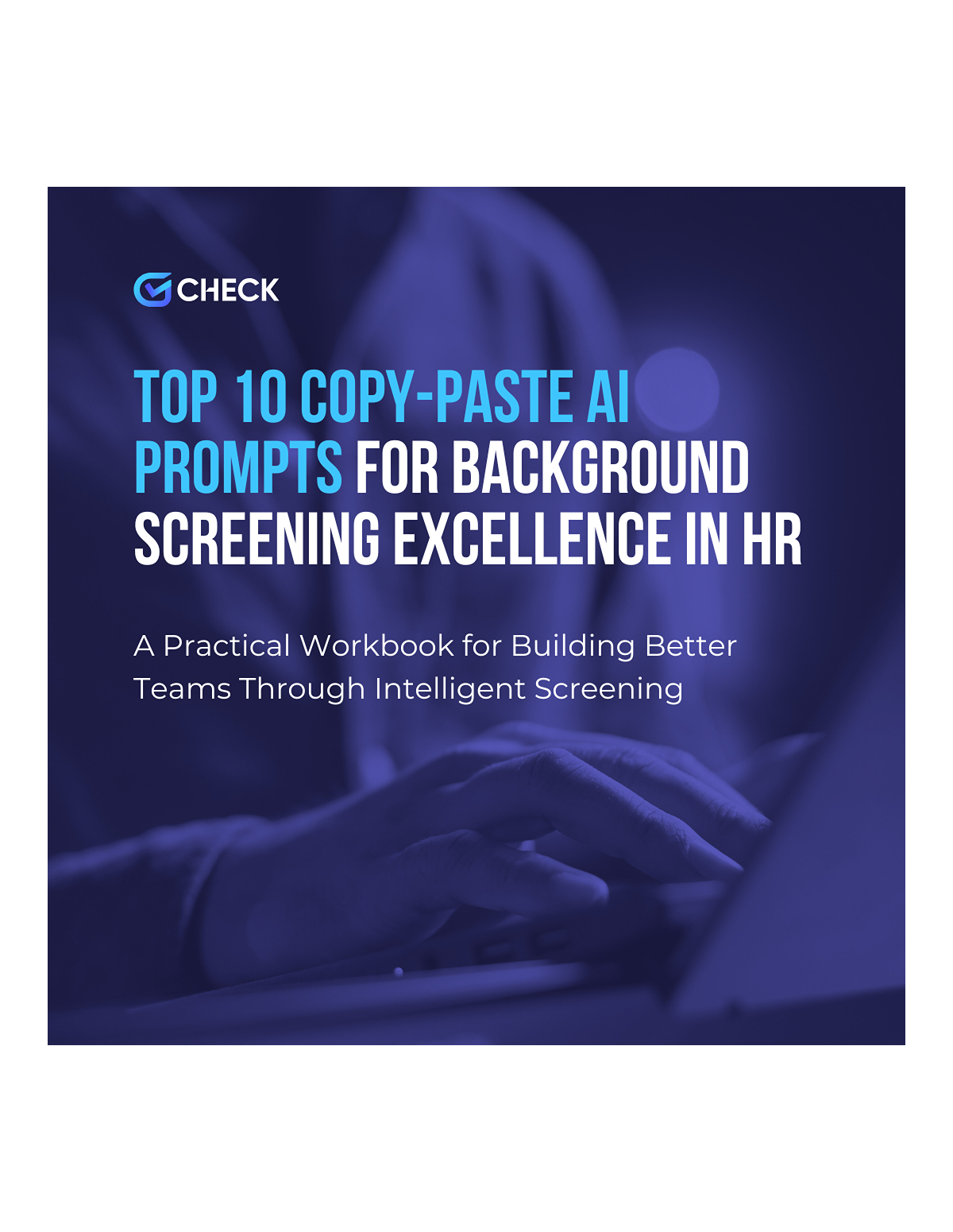 ToP 10 Copy-Paste AI Prompts for Background Screening Excellence in HR
